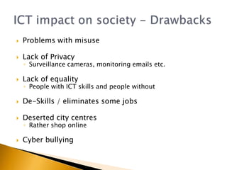 2.9 The consequences of the use of ict | PPTX | Internet | Computing