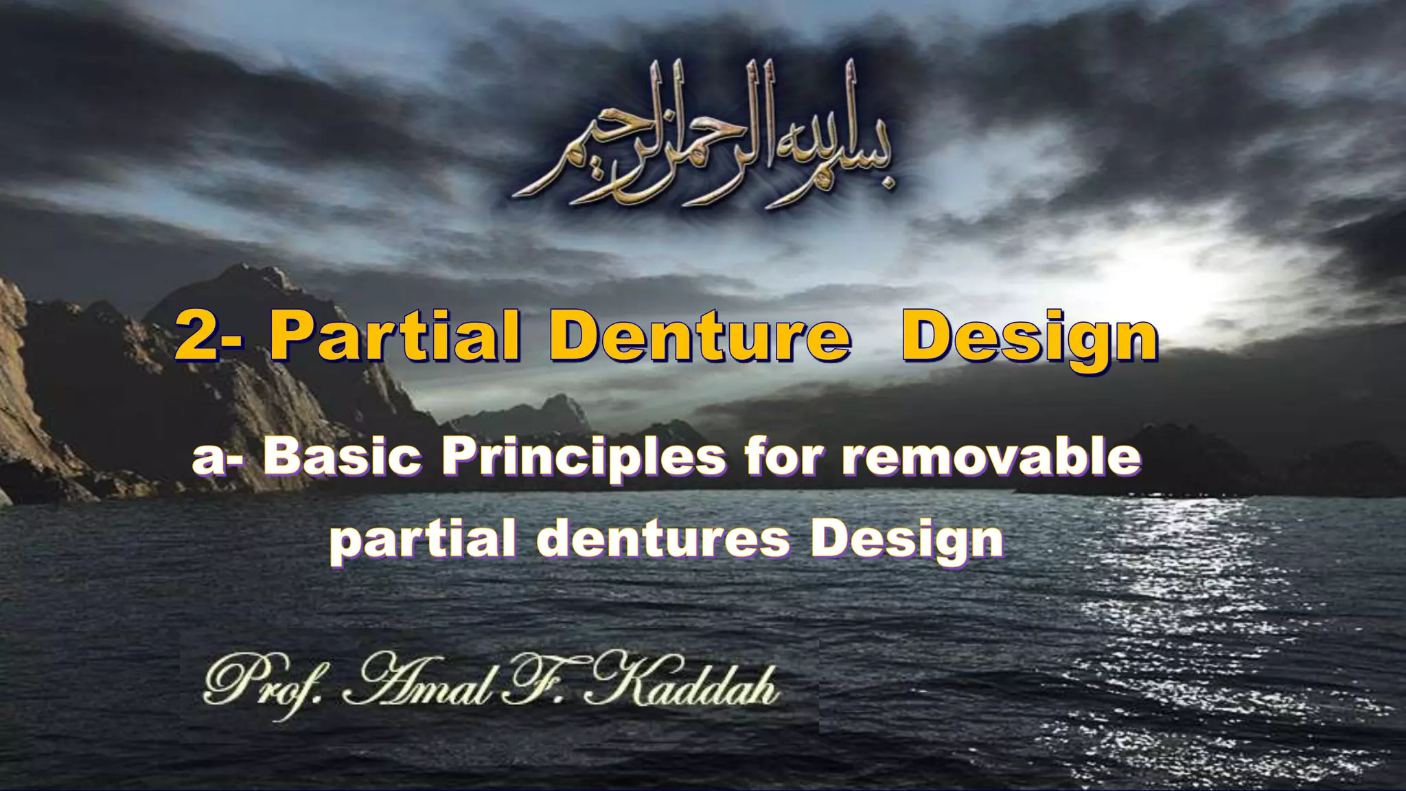 2- a. Basic principles for designing the removable partial denture ...