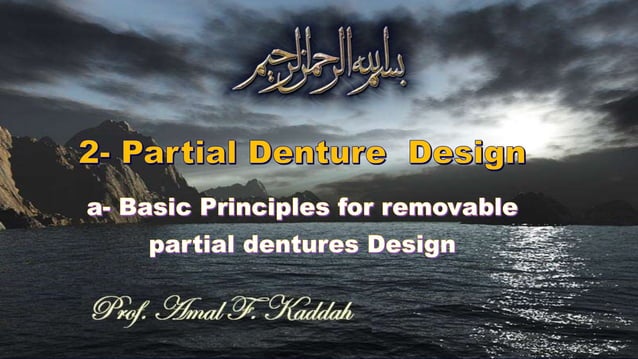 2- a. Basic principles for designing the removable partial denture ...