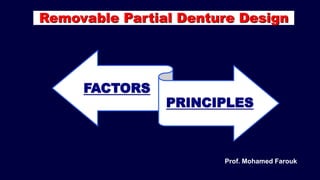 2- a. Basic principles for designing the removable partial denture ...
