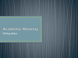 2- Academic Honesty.pptx