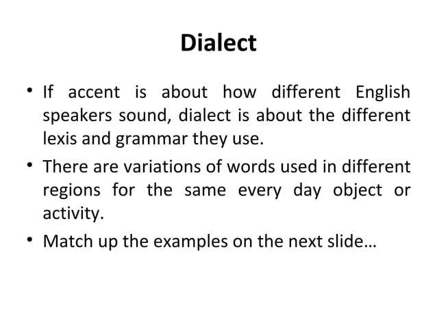 Accent and dialect | PPT