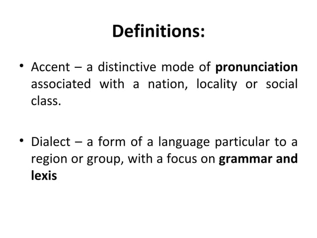 Accent and dialect | PPT