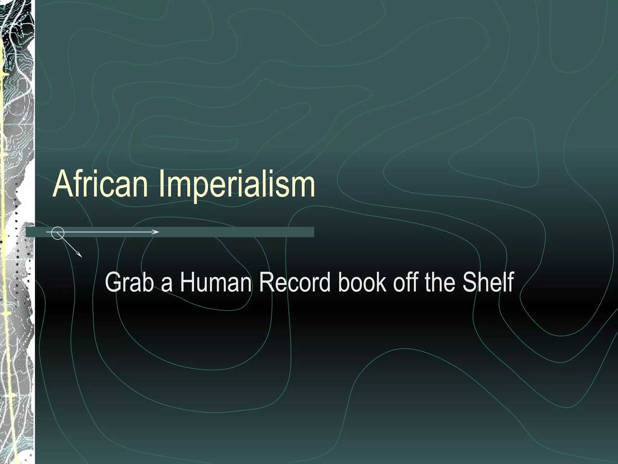 2. African Imperialism | PPT