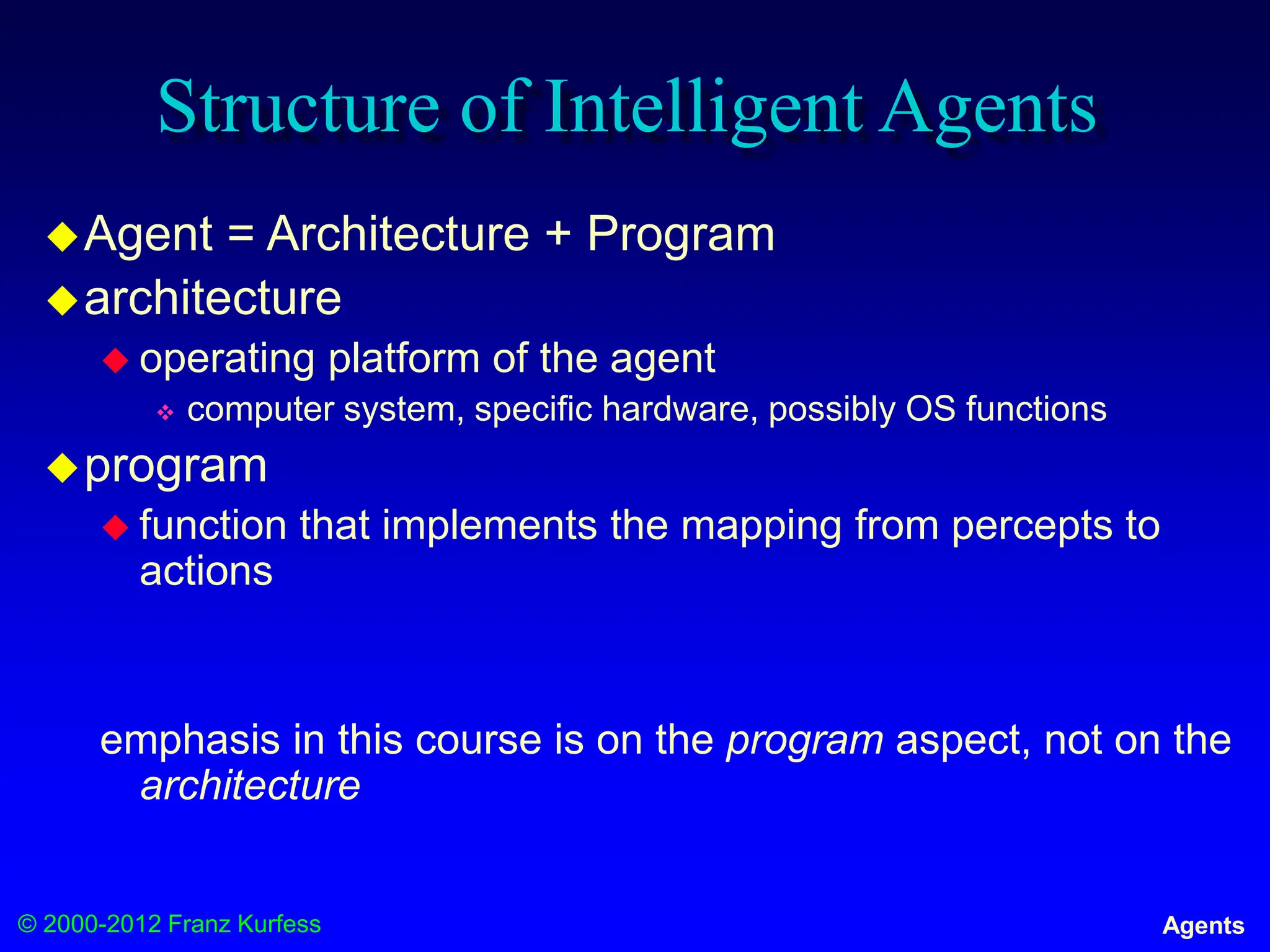 What is Agents, structure of agents, Types of AI Agents. | PPT