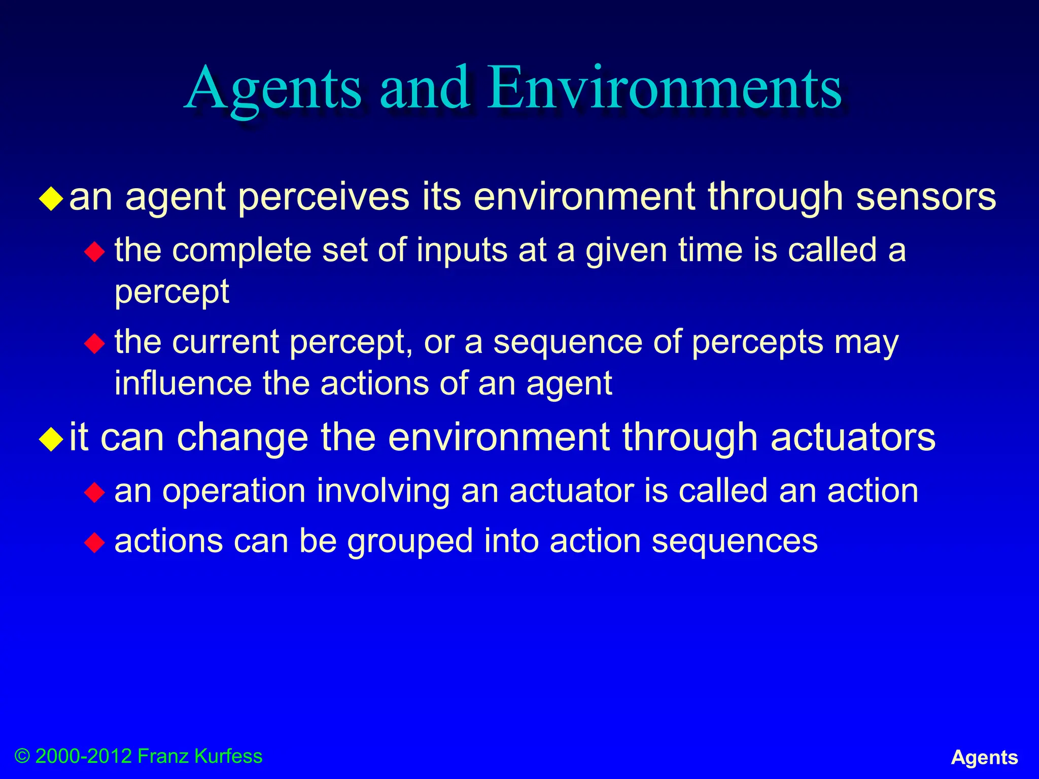 What is Agents, structure of agents, Types of AI Agents. | PPT