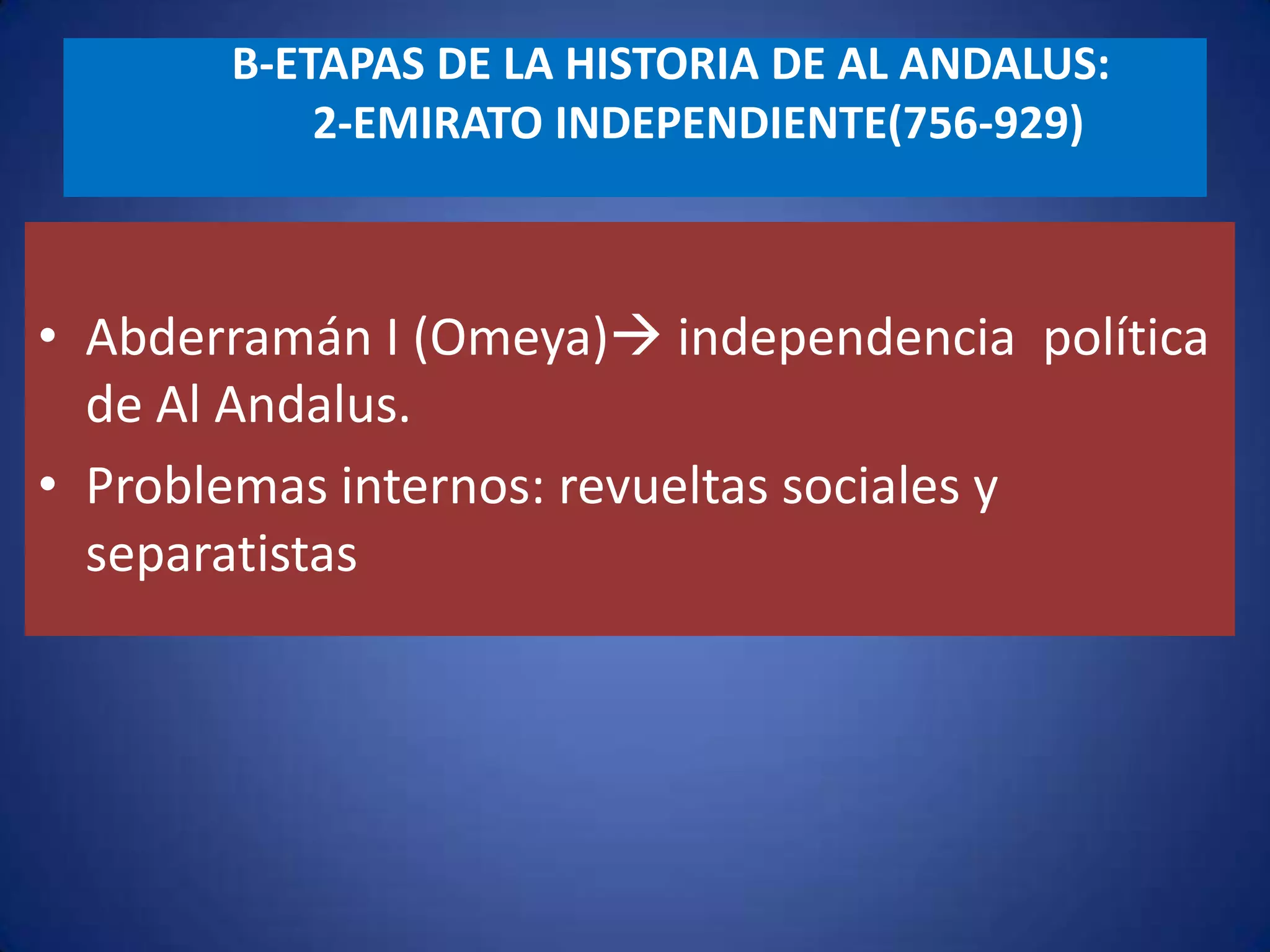 2 al andalus y sus principales etapas | PPT