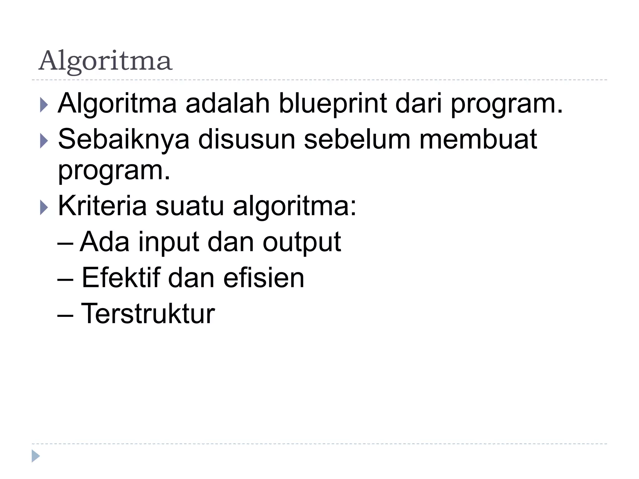 2- ALGORITMA, FLOWCHART, TIPE DATA, OPERATOR.pptx
