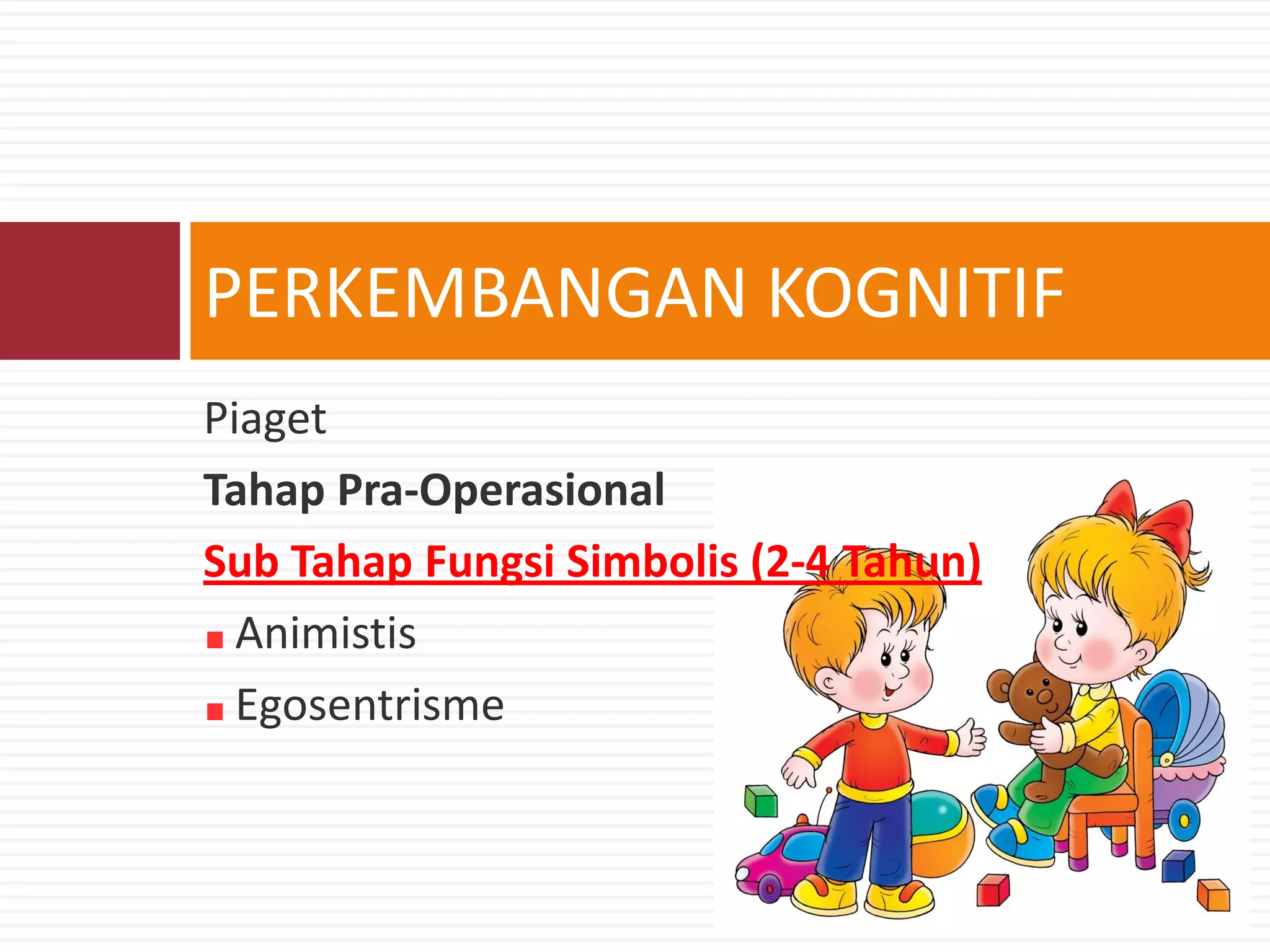 PPT Perkembangan Anak 3-4 Tahun | PDF