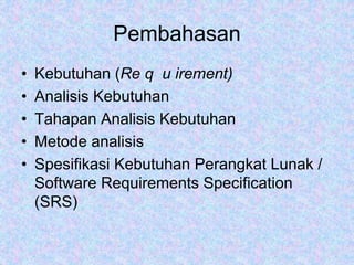 Analisis kebutuhan software dengan konsep SDLC | PPT