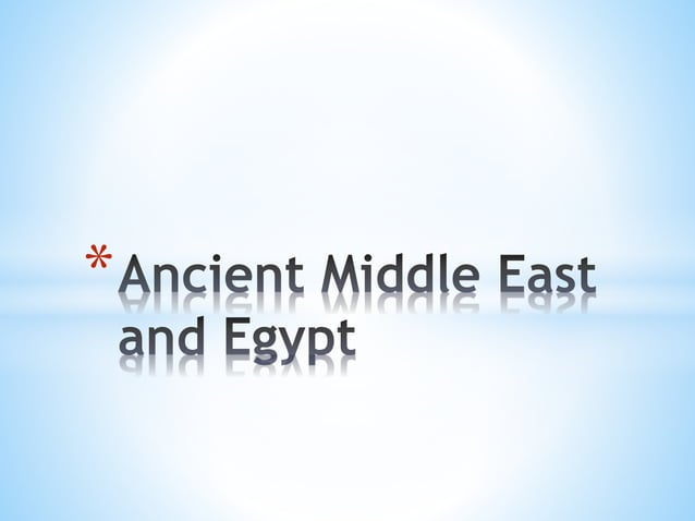 Ancient middle east and egypt | PPT