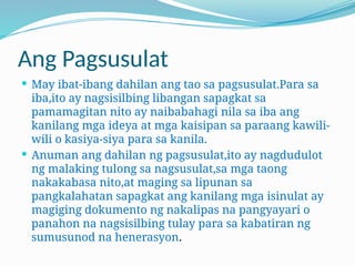 ANG KAHALAGAHAN NG PAGSUSULAT AT ANG AKADEMIKONG PAGSULAT.pptx
