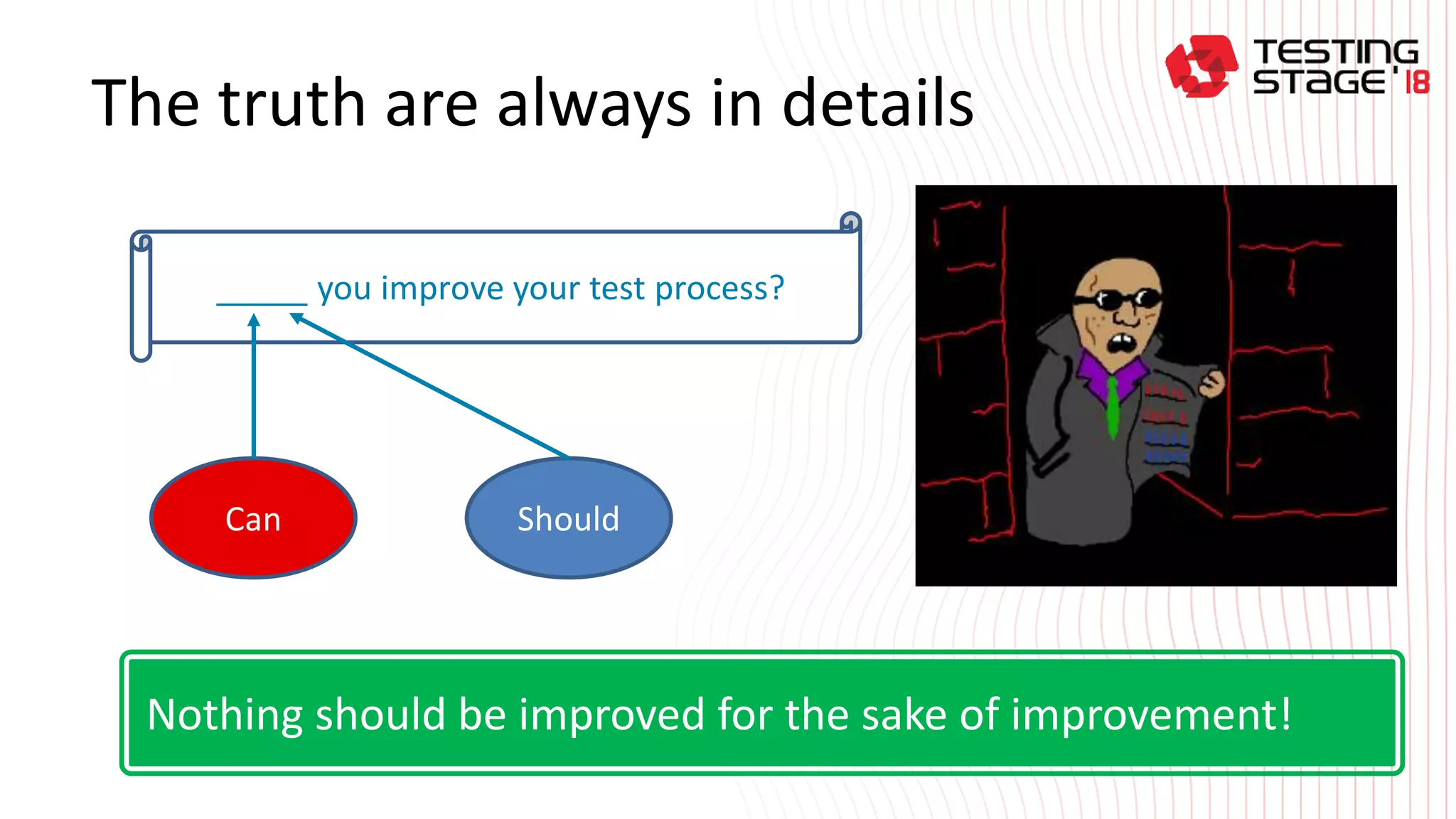 2 anton muzhailo - formal test process improvement. how to invest to ...