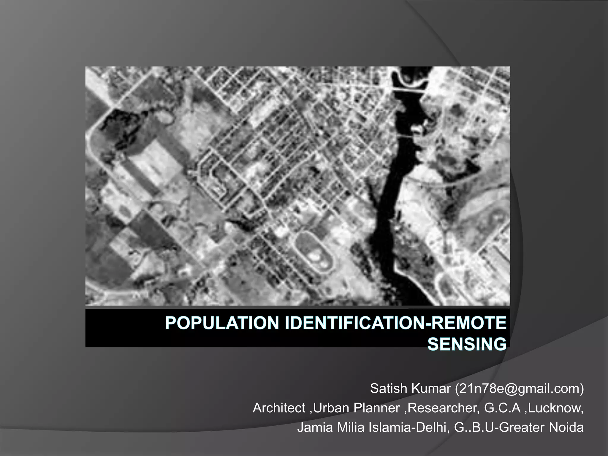 Application Of Remote Sensing Population Identification Ppt