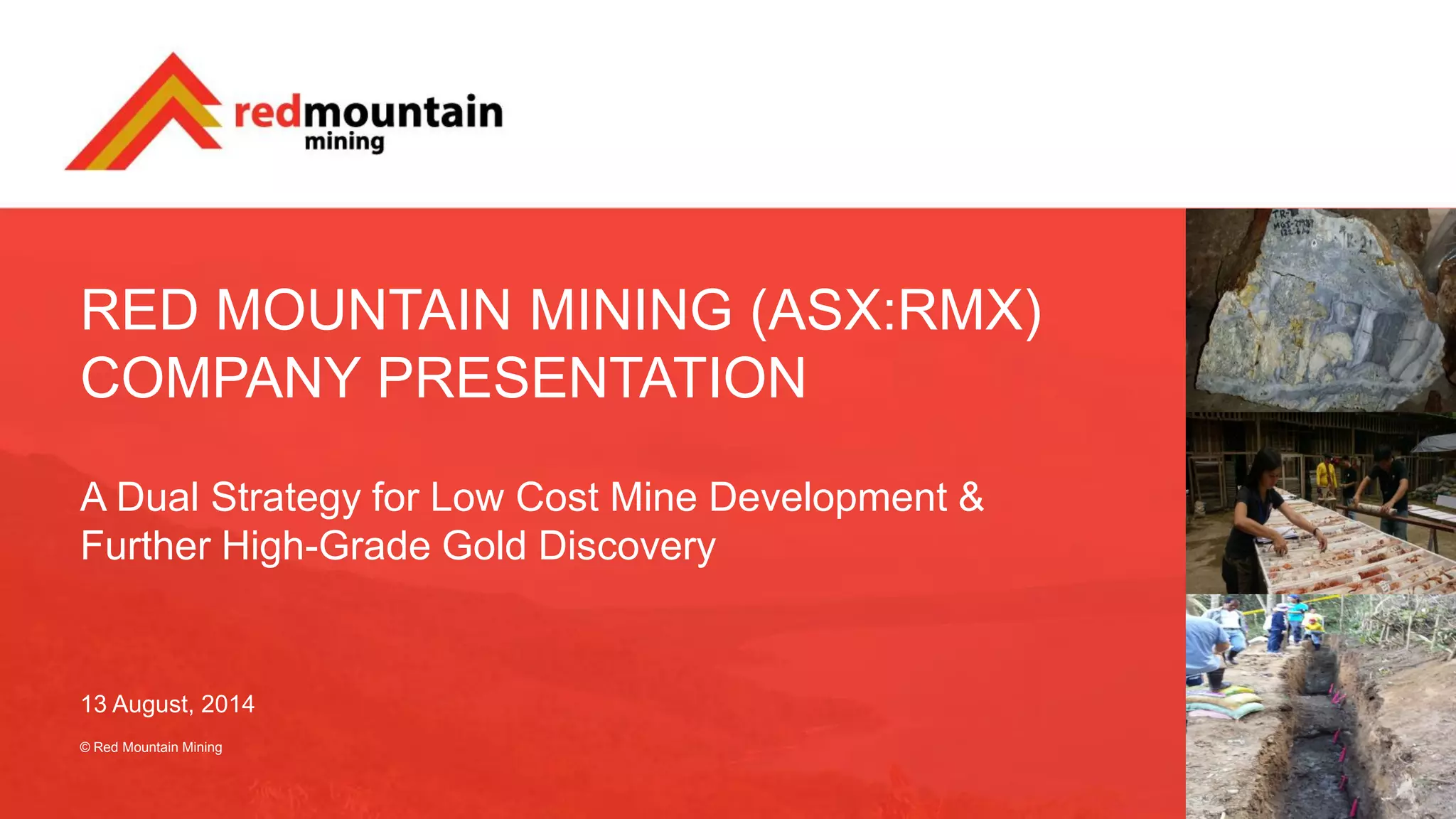 Red Mountain Mining (ASX:RMX) Investor Presentation August 2014 | PDF | Commodities | Economy