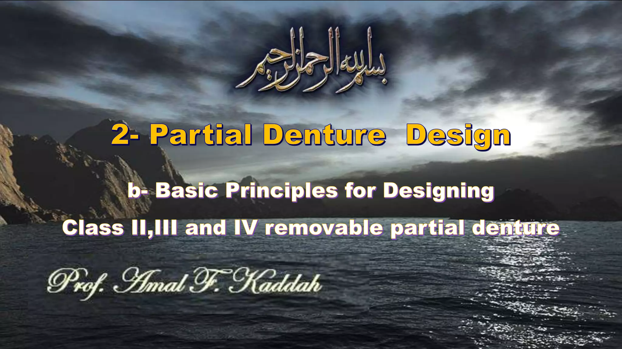 2- b. Basic principles for designing Kennedy class II, III and IV ...
