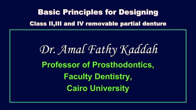 2- b. Basic principles for designing Kennedy class II, III and IV ...