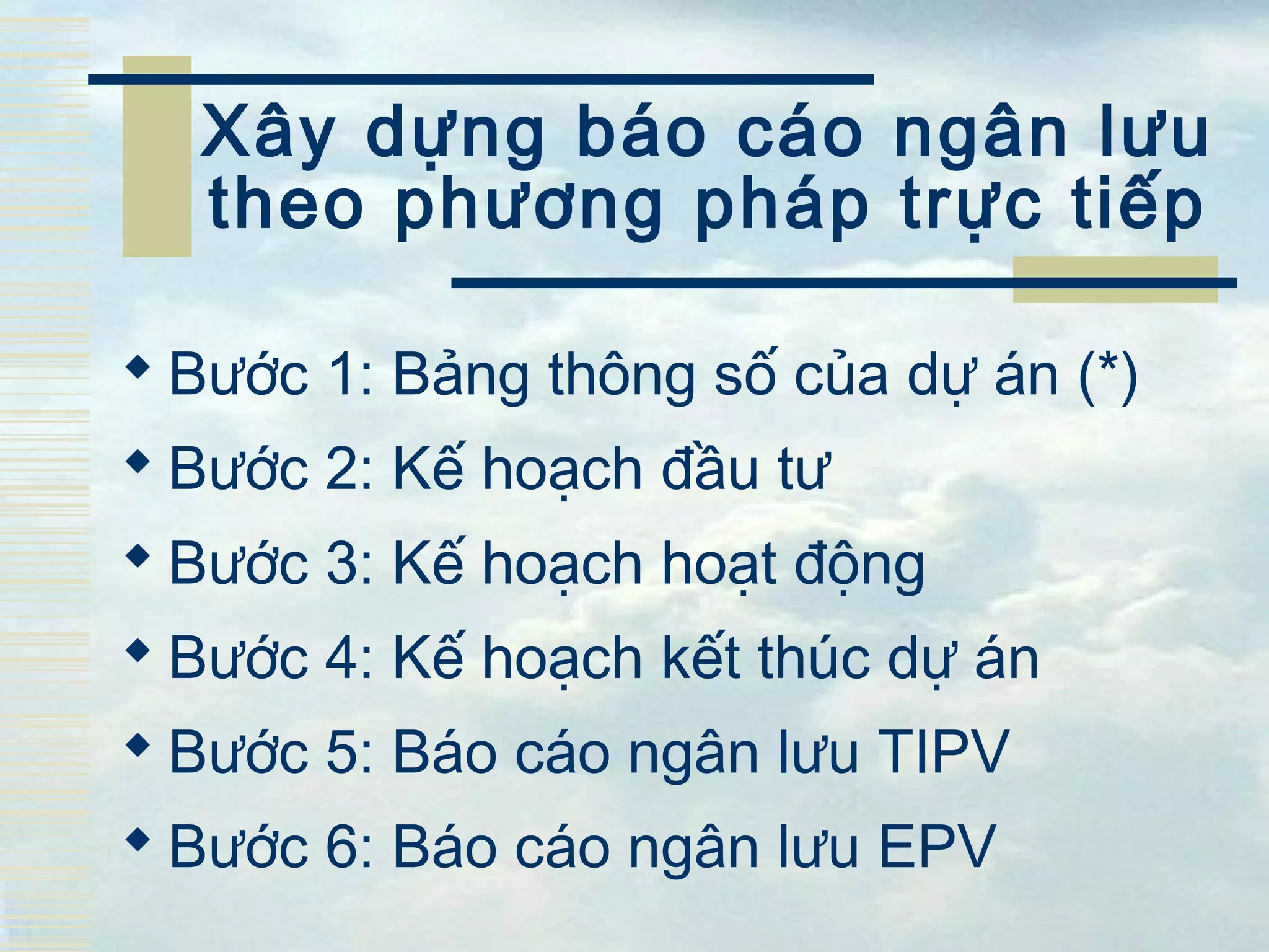 2. bai giang 2 xay dung bao cao ngan luu | PPT