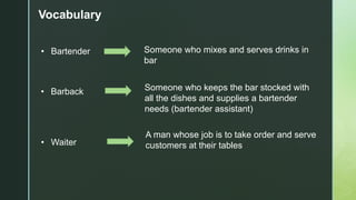 2-BAR-JOB DESCRIPTION.pptx | Bars & Restaurants | Attractions