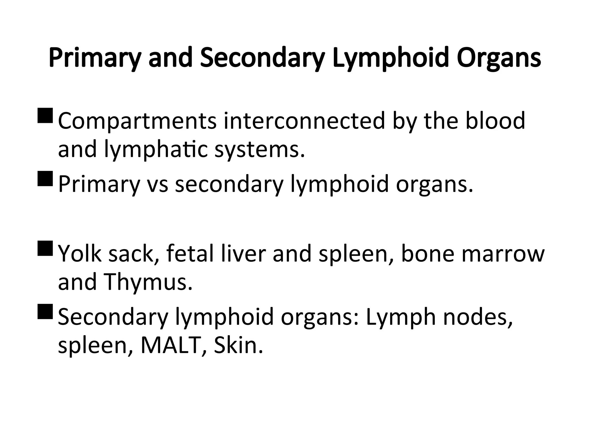 2-Basic Organs and Tissues of the Immune System.ppt