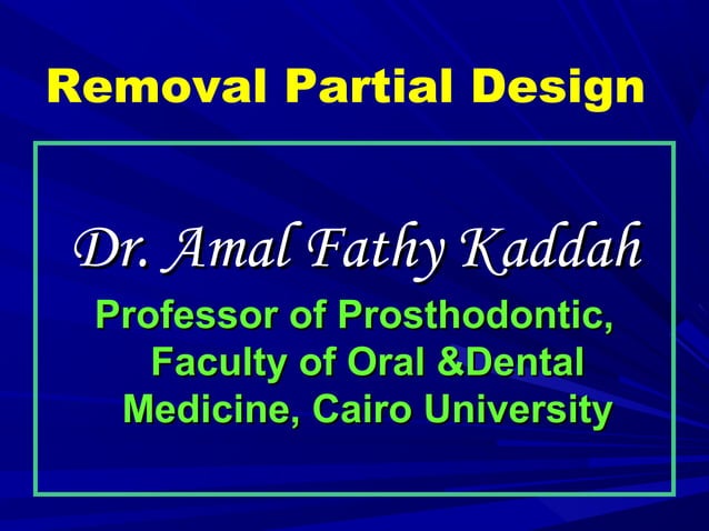 3- Basic principles for designing the removable partial denture | PPT
