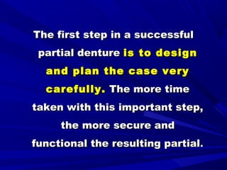 3- Basic principles for designing the removable partial denture | PPT