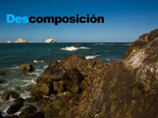 descomposicion | PPT