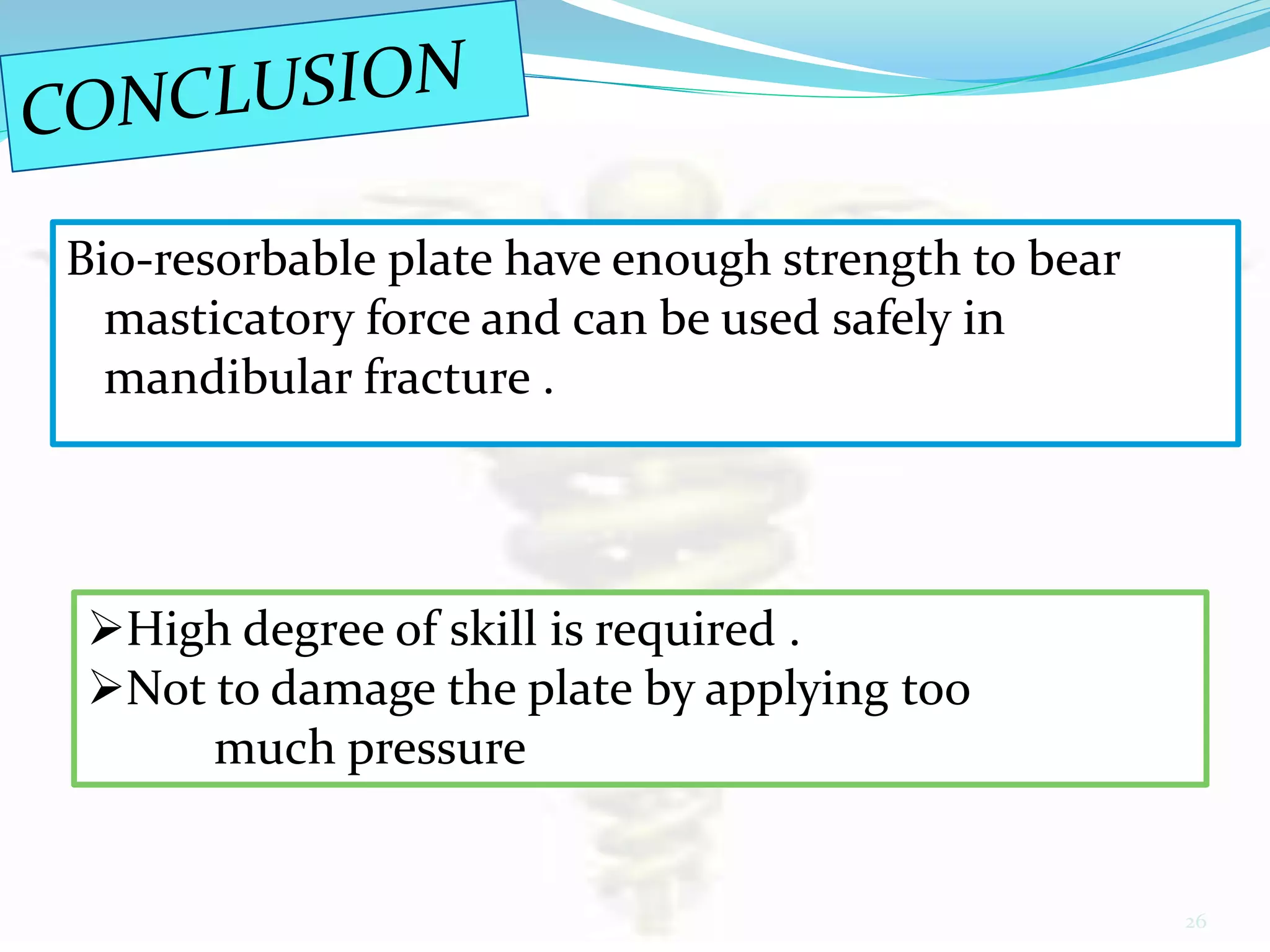 2 bio resorbable plates as effective implant in pediatric mandibular ...