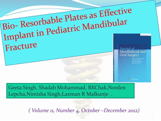 2 bio resorbable plates as effective implant in pediatric mandibular ...