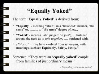 The "Equally yoked" - a Social Phenomena - Sociology 101 | PPT