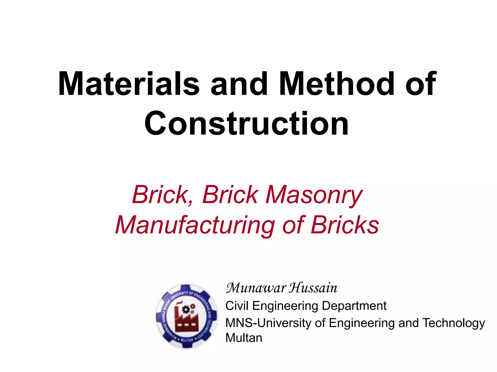 2 brick,brick masonary and manufacturing of bricks - copy | PPTX