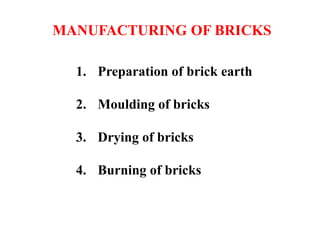 2 brick,brick masonary and manufacturing of bricks - copy | PPTX
