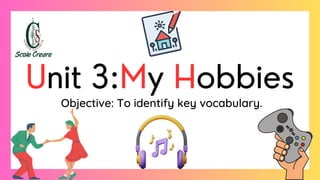 hOBBIES, INDISPENSABLE PARA TRABAJAR CON ESTUDIANTES DE 2 BASICO | PDF
