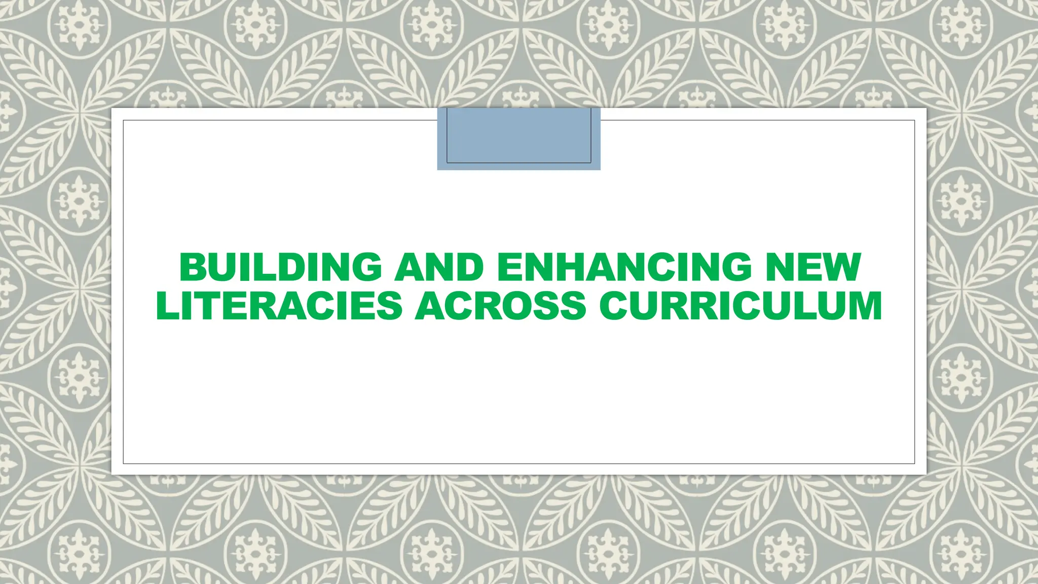 2-Building-and-Enhancing new curric.pptx