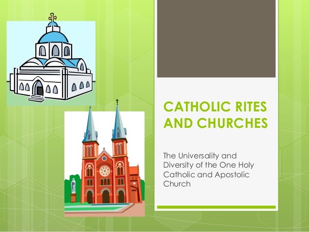 2 Catholic Rites and Churches
