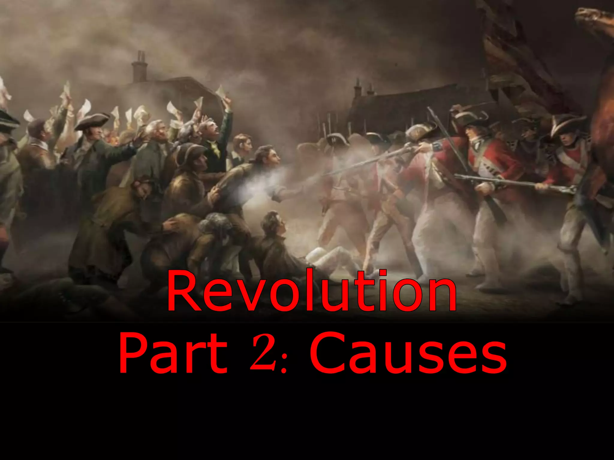 Causes of the Revolution | PPTX