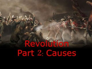 Causes of the Revolution | PPTX