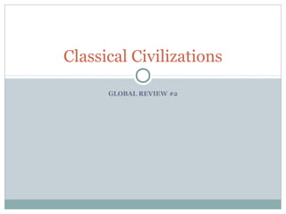 2 classical civilizations | PPT