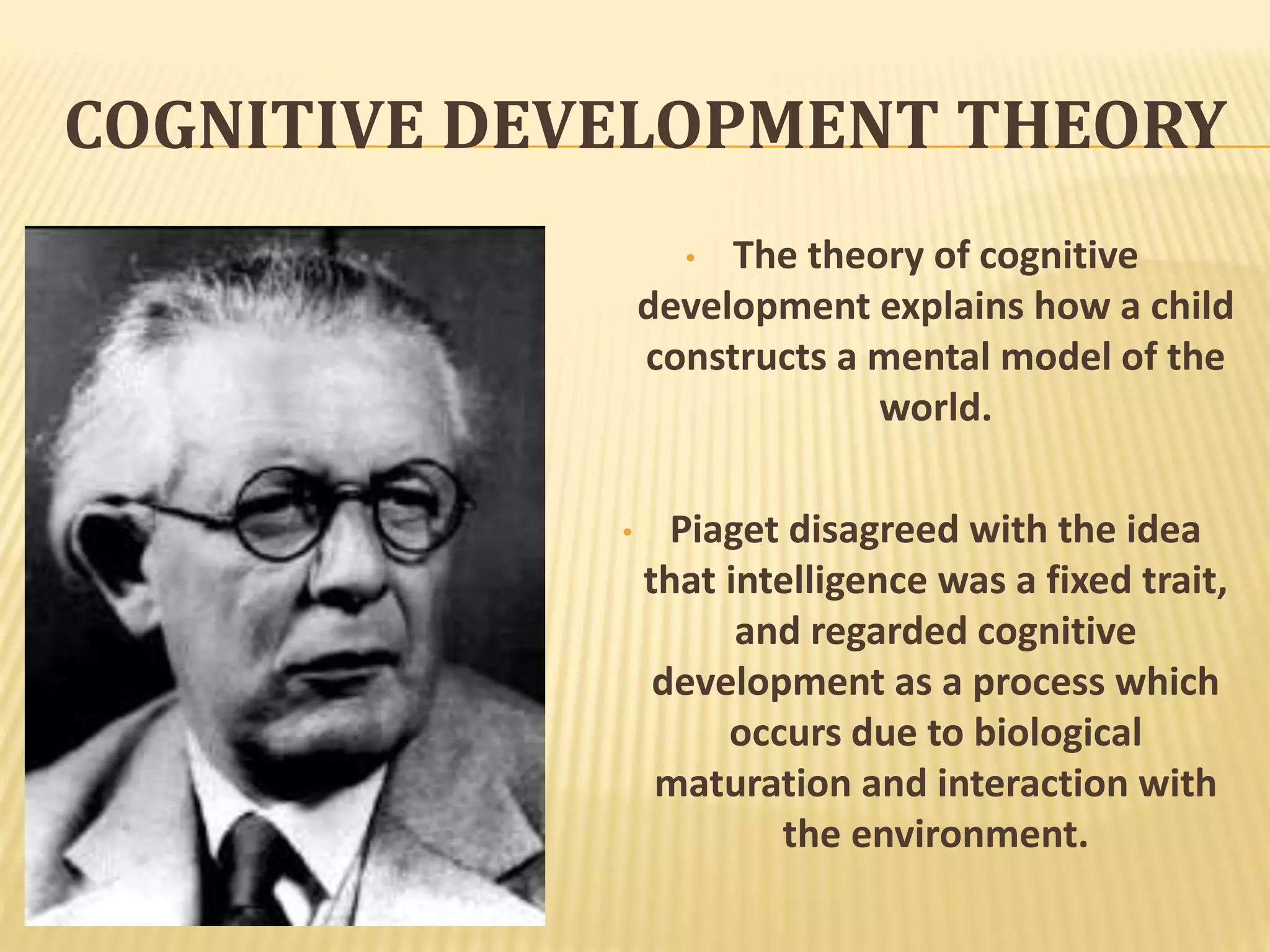 Cognitive Development Theory - Piaget | PPTX
