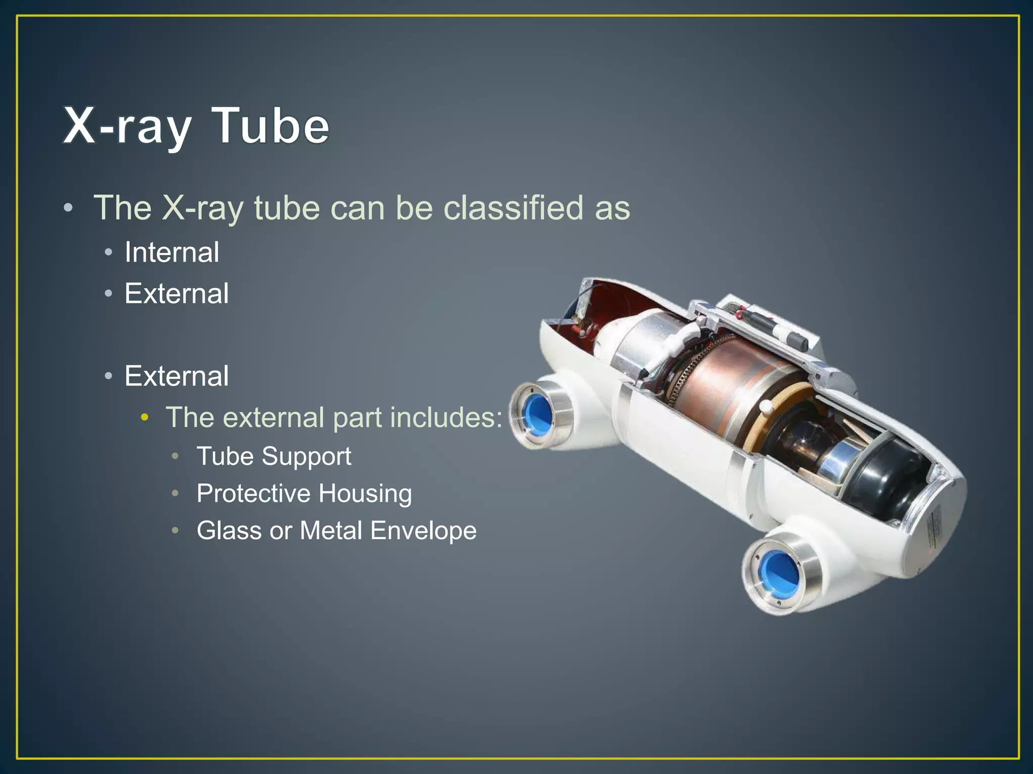 Components of X-Ray Machine | PPTX