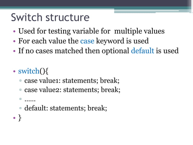 Control Structures, If..else, switch..case.pptx Control Structures, If..else, switch..case.pptx