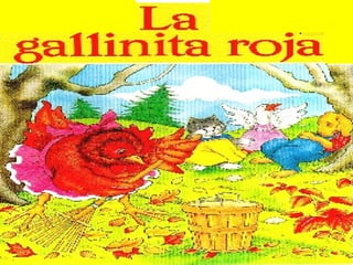 2 cuento la gallinita roja | PPT
