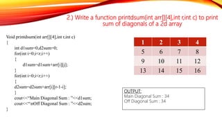 2 d array(part 1) || 2D ARRAY FUNCTION WRITING || GET 100% MARKS IN CBSE CS | PPT
