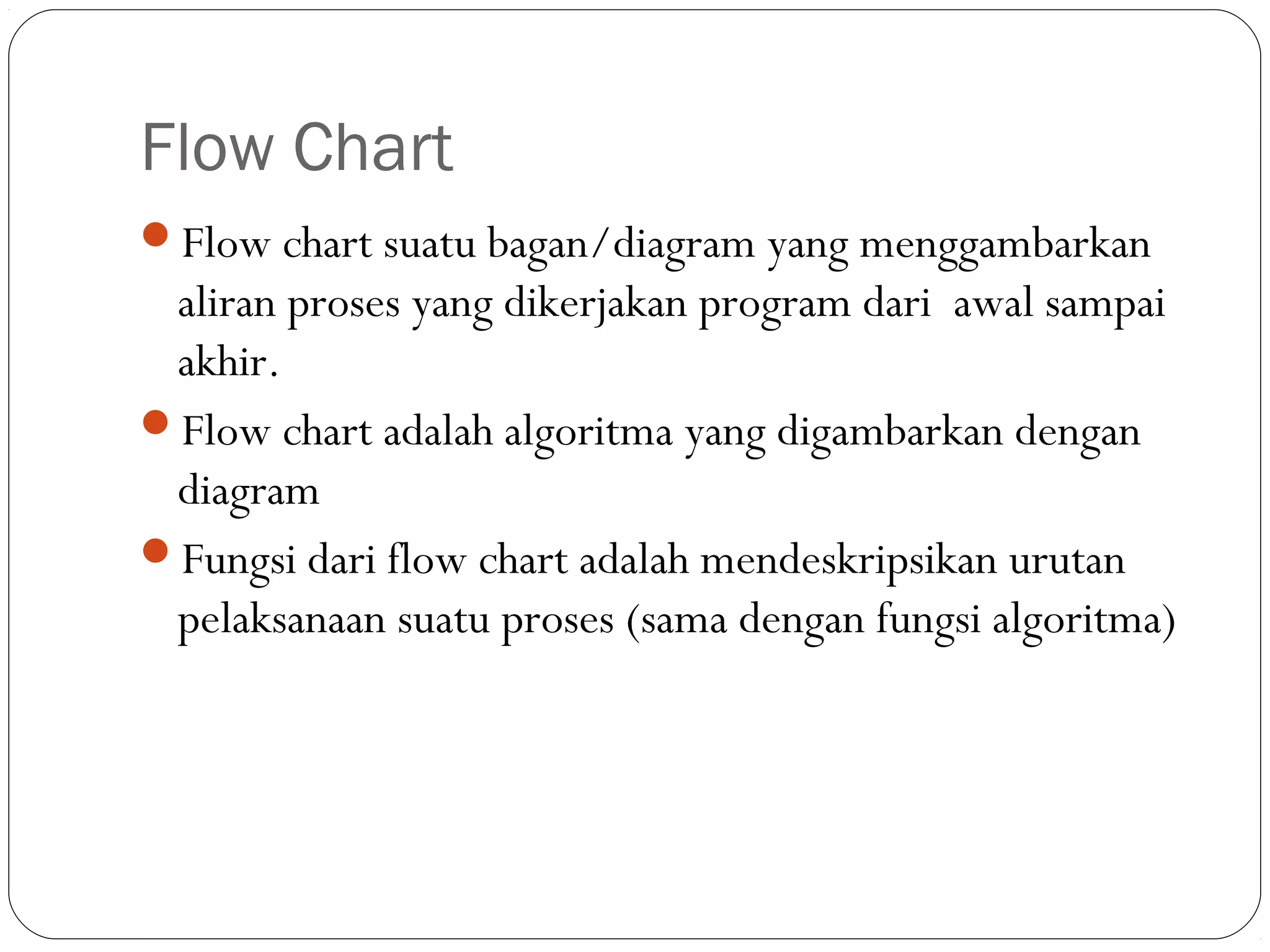 2 dasar algoritma dan flow chart ok | PPT