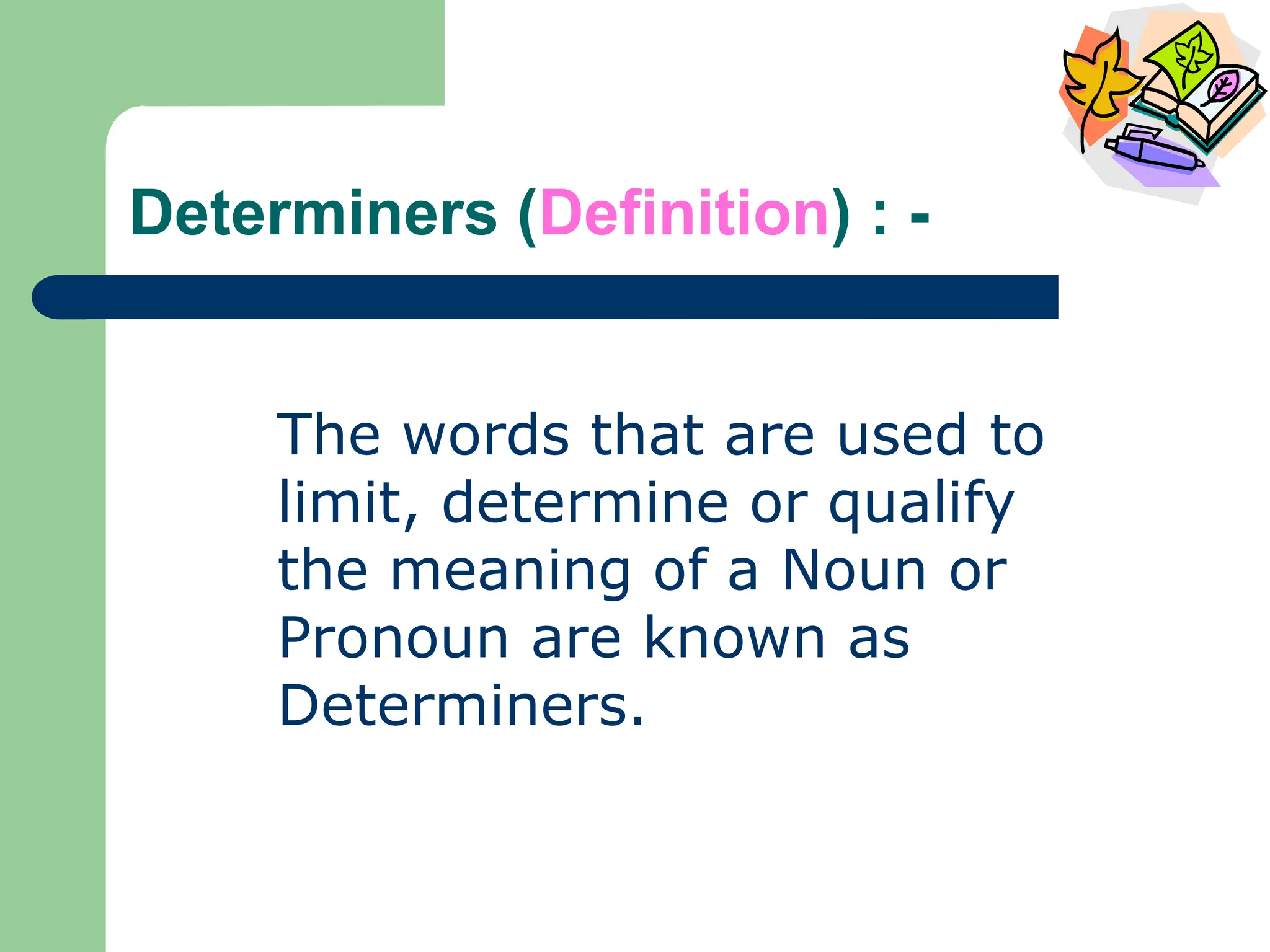 ENGLISH LANGUAGE DETERMINERS CLASS 10 CBSE | PPT