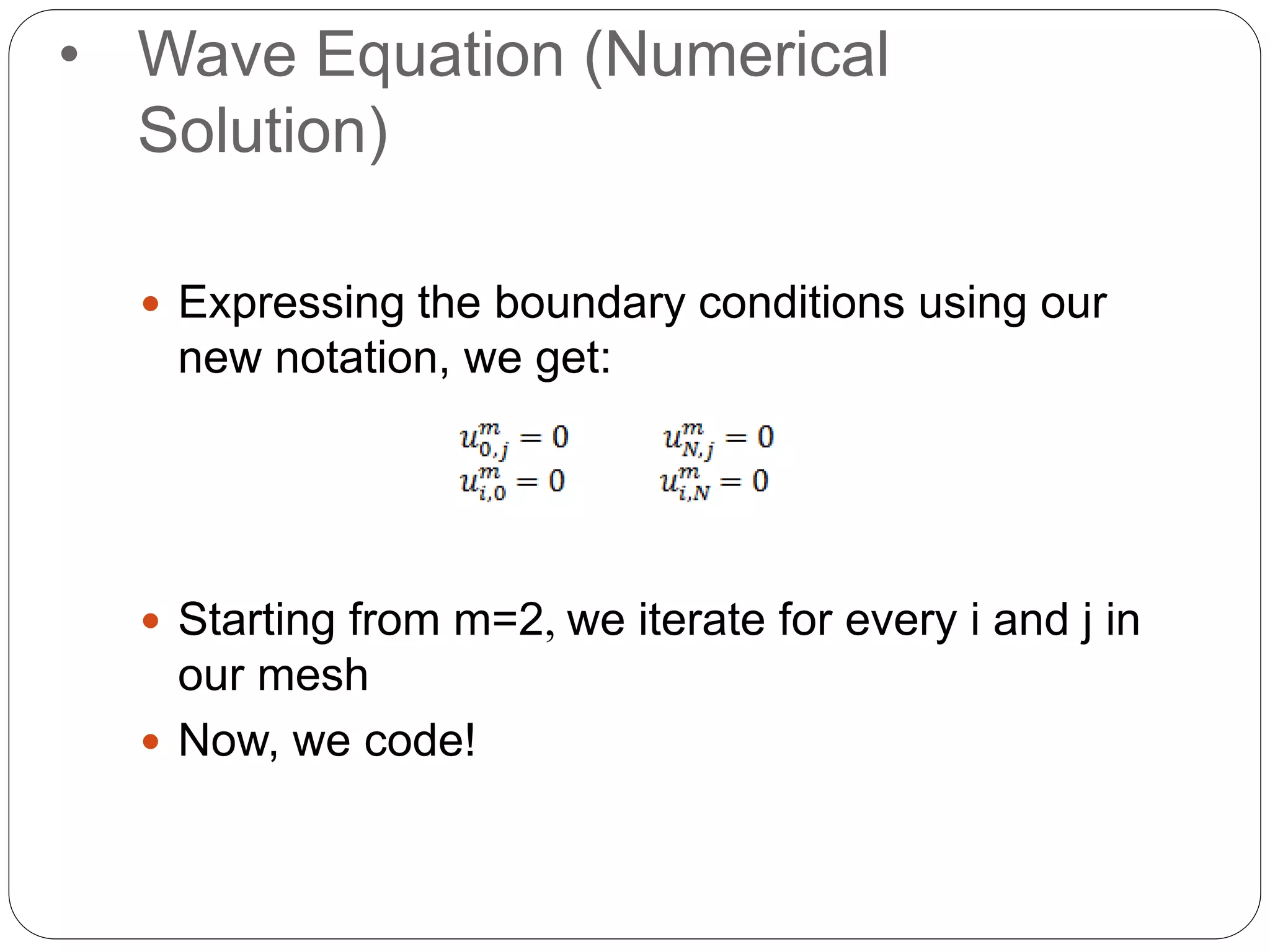 2 Dimensional Wave Equation Analytical And Numerical Solution Pptx Physics Science