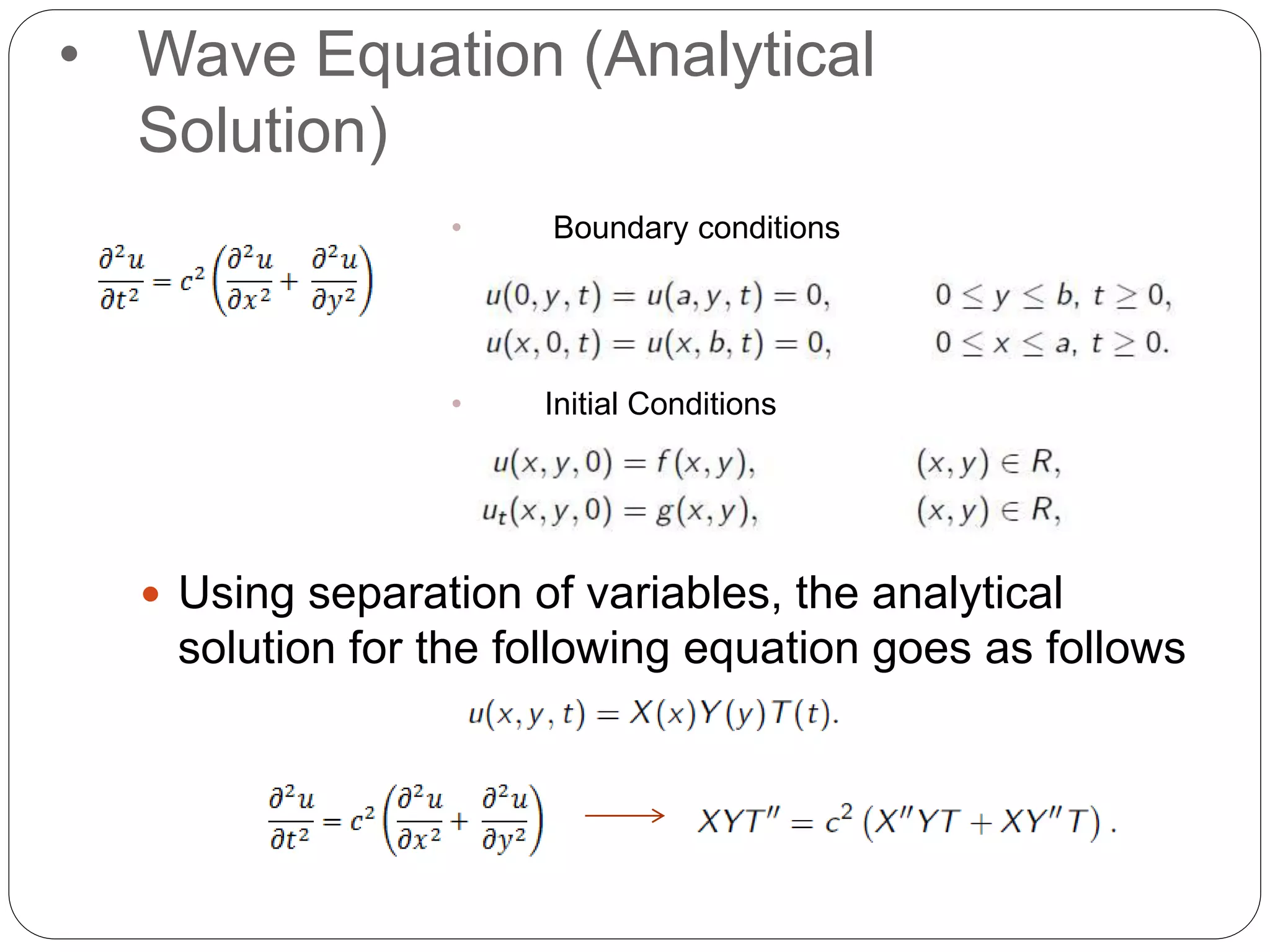 2 Dimensional Wave Equation Analytical and Numerical Solution | PPTX