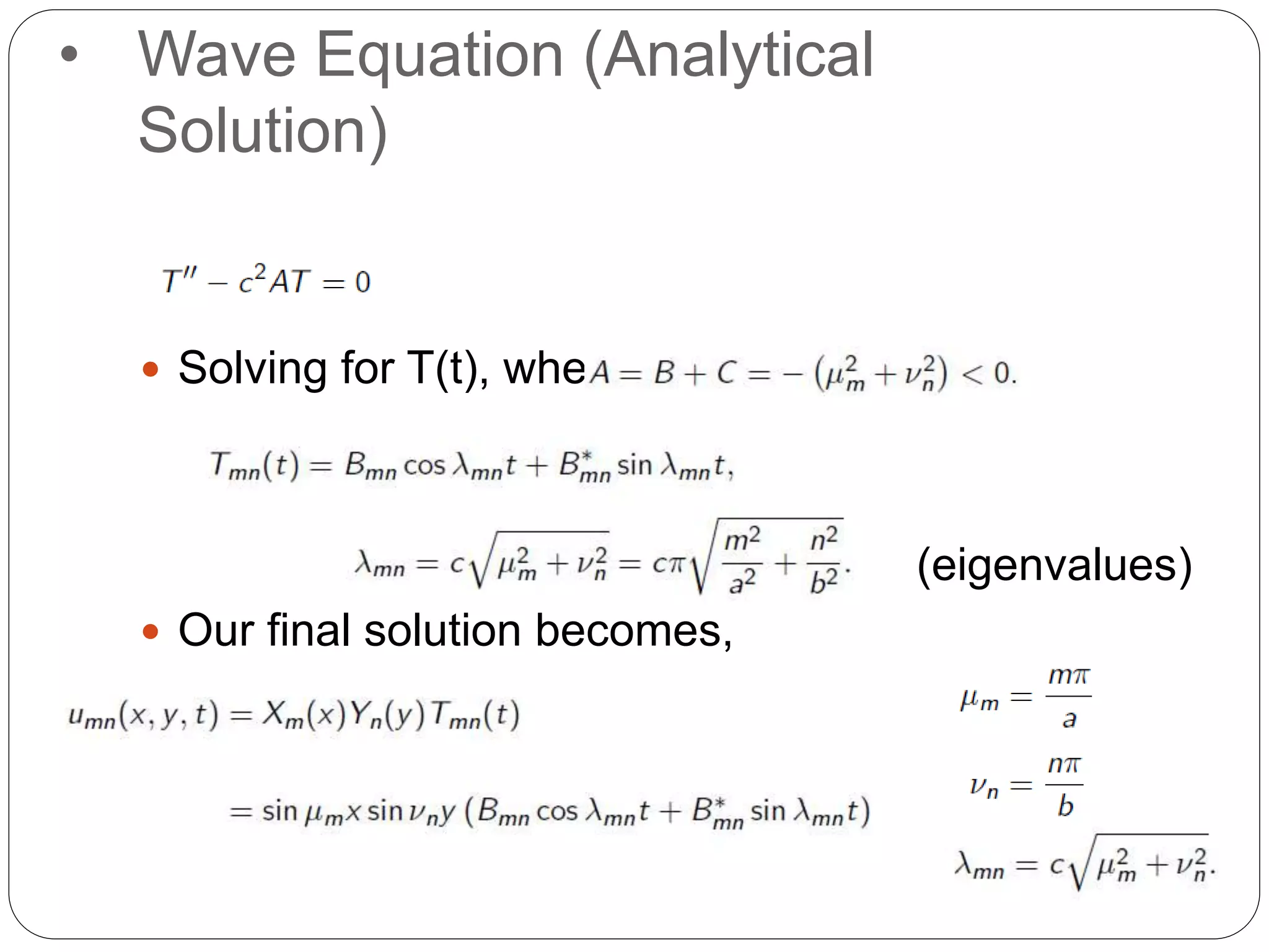 2 Dimensional Wave Equation Analytical and Numerical Solution | PPTX
