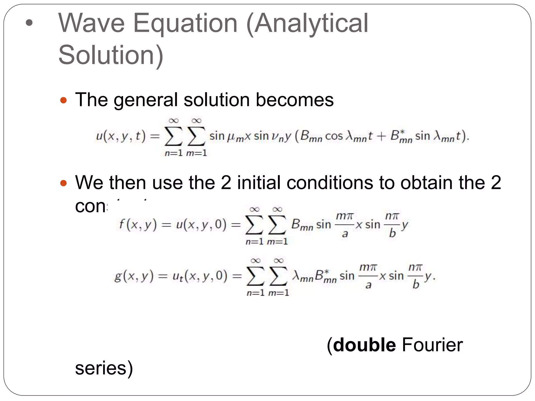 2 Dimensional Wave Equation Analytical and Numerical Solution | PPTX