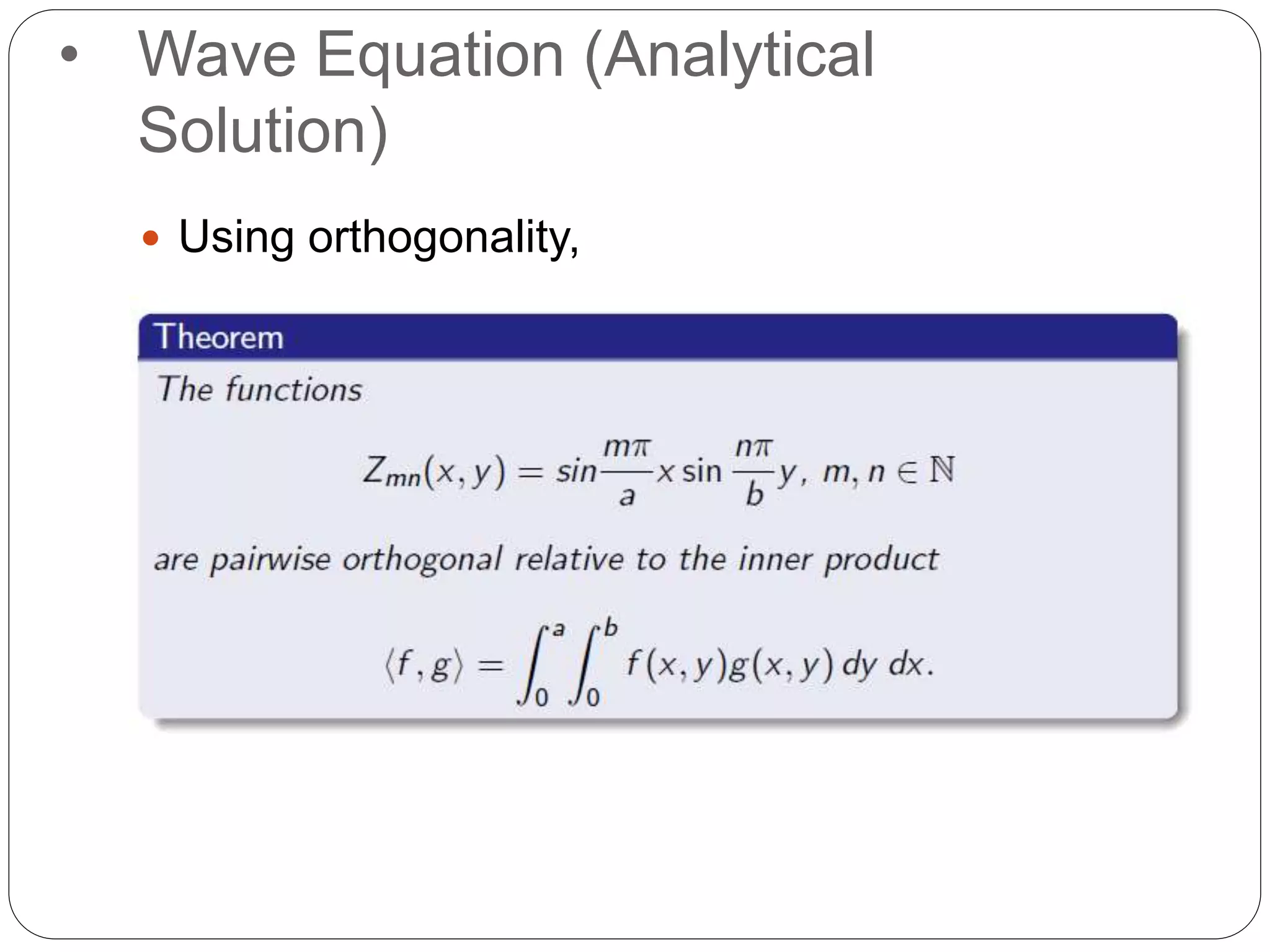 2 Dimensional Wave Equation Analytical and Numerical Solution | PPTX
